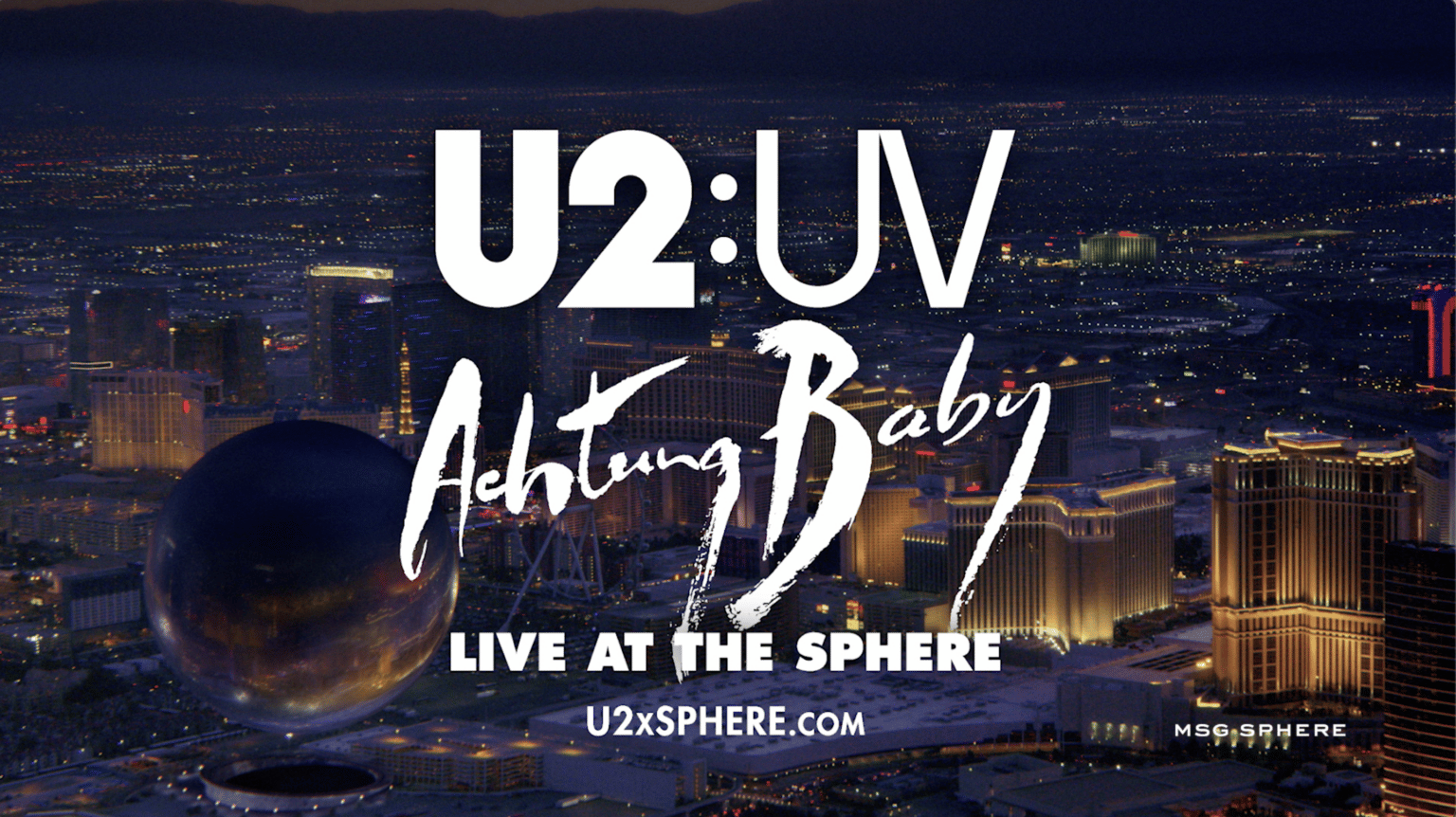 U2 Continues Adding Shows To 'Achtung Baby Live At Sphere' With Five ...