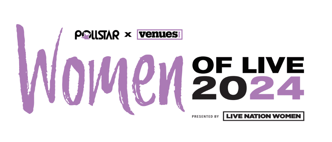 Pollstar & VenuesNow 2024 Women Of Live & Hall of Fame Hub - Pollstar News