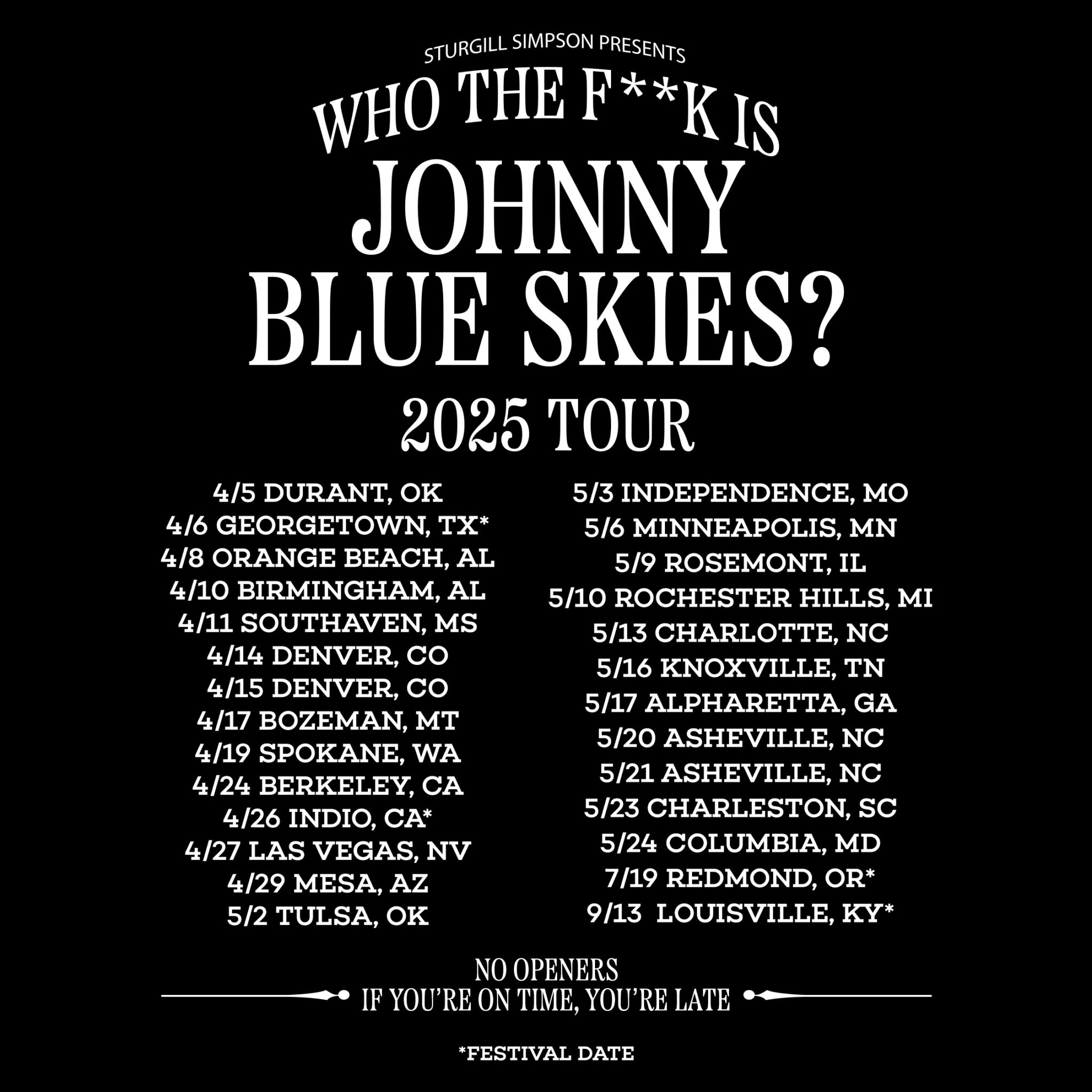 Sturgill Simpson Announces 'Who The F**k Is Johnny Blue Skies' 2025 ...