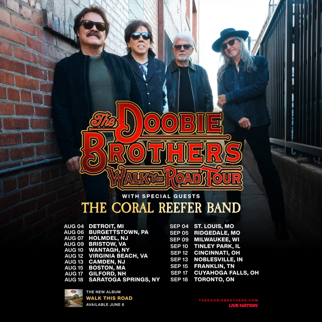Doobies And Reefers Unite: The Doobie Brothers Announce “Walk This Road ...