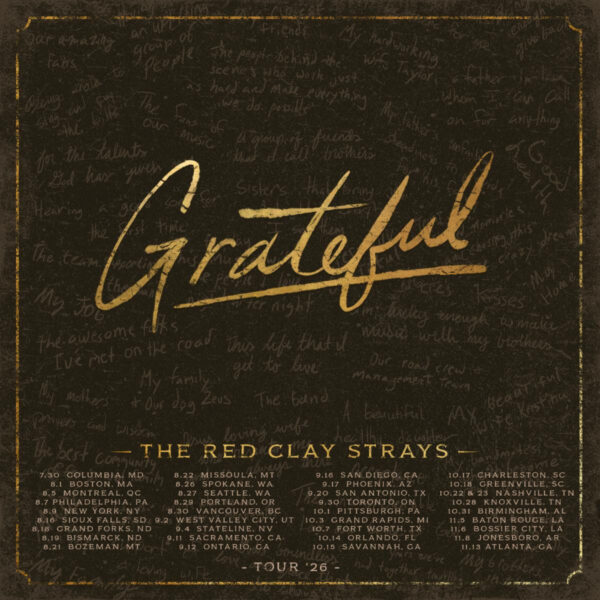 Red Clay Strays Announce Extensive ‘The Grateful Tour ‘26’ With Arena ...